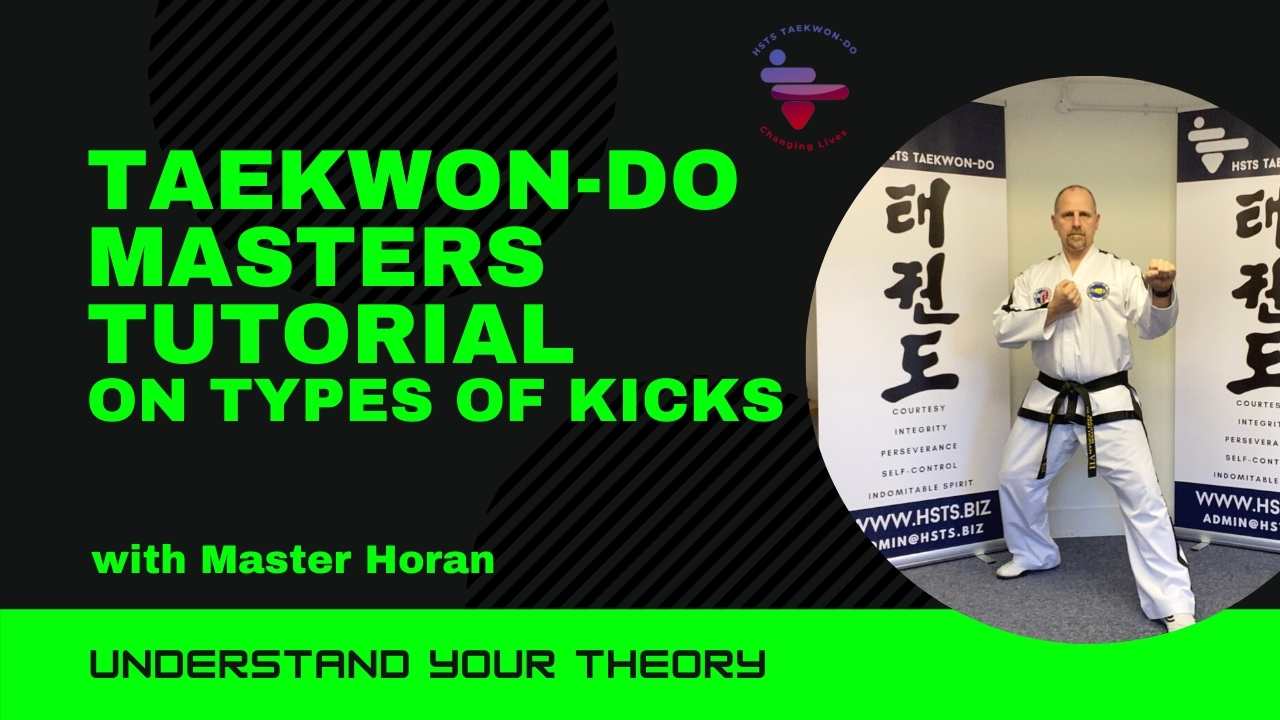 Types of kicks tutorial - HSTS Taekwon-Do